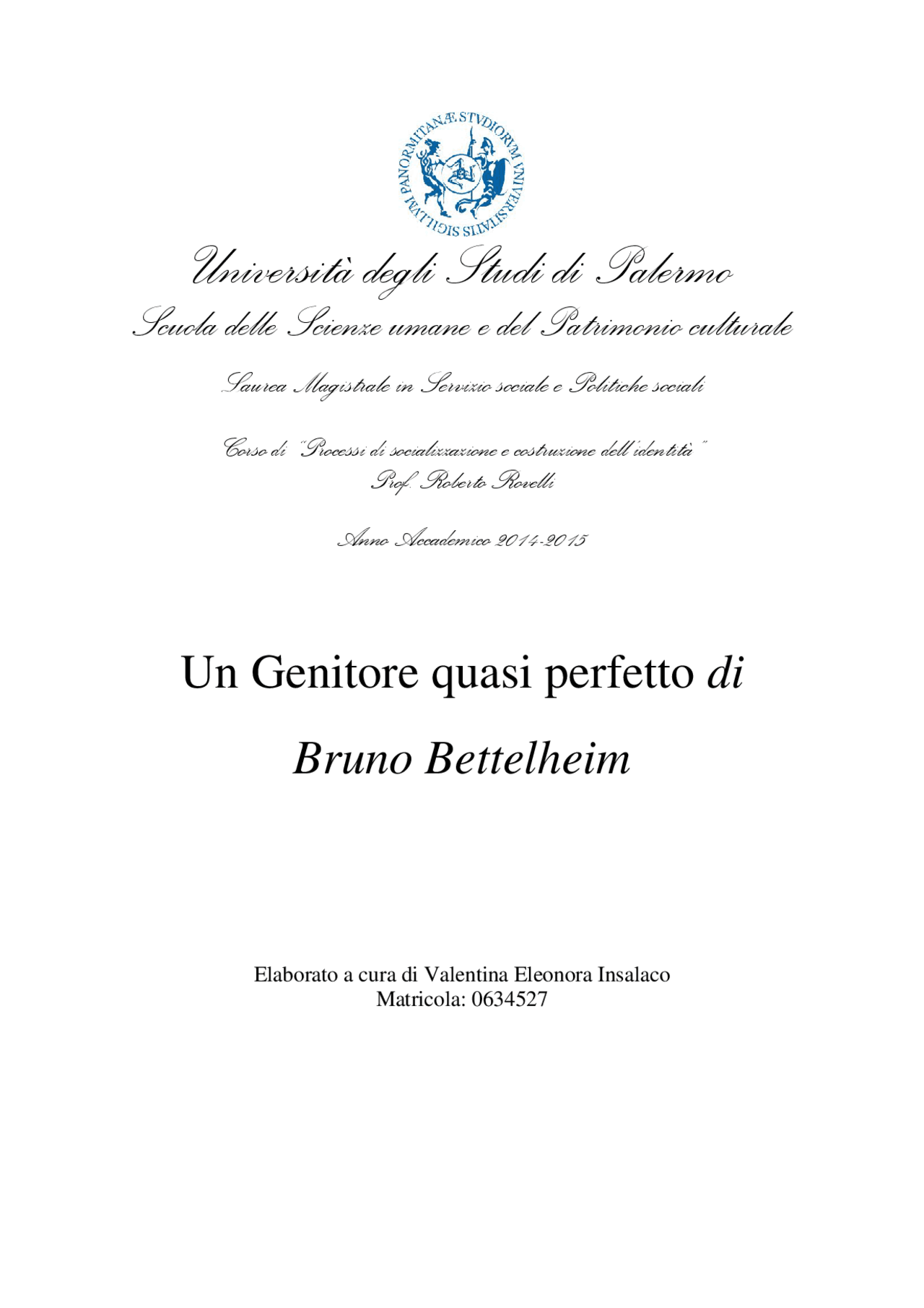 Un Genitore Quasi Perfetto Di Bruno Bettelheim Tesine Universitarie