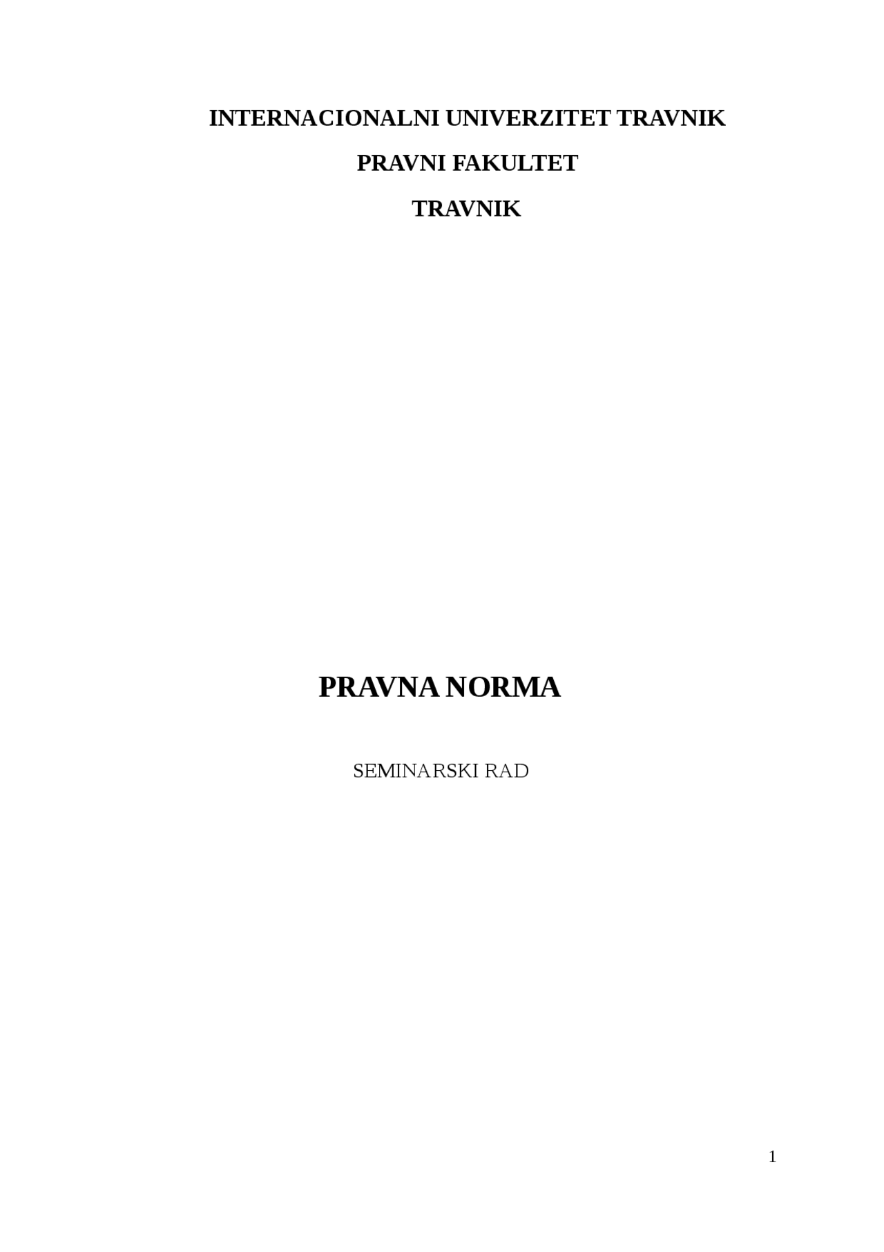Pravna norma: zakonitost, hipoteza, dispozicija, sankcija | Seminarski radovi od Pravo | Docsity