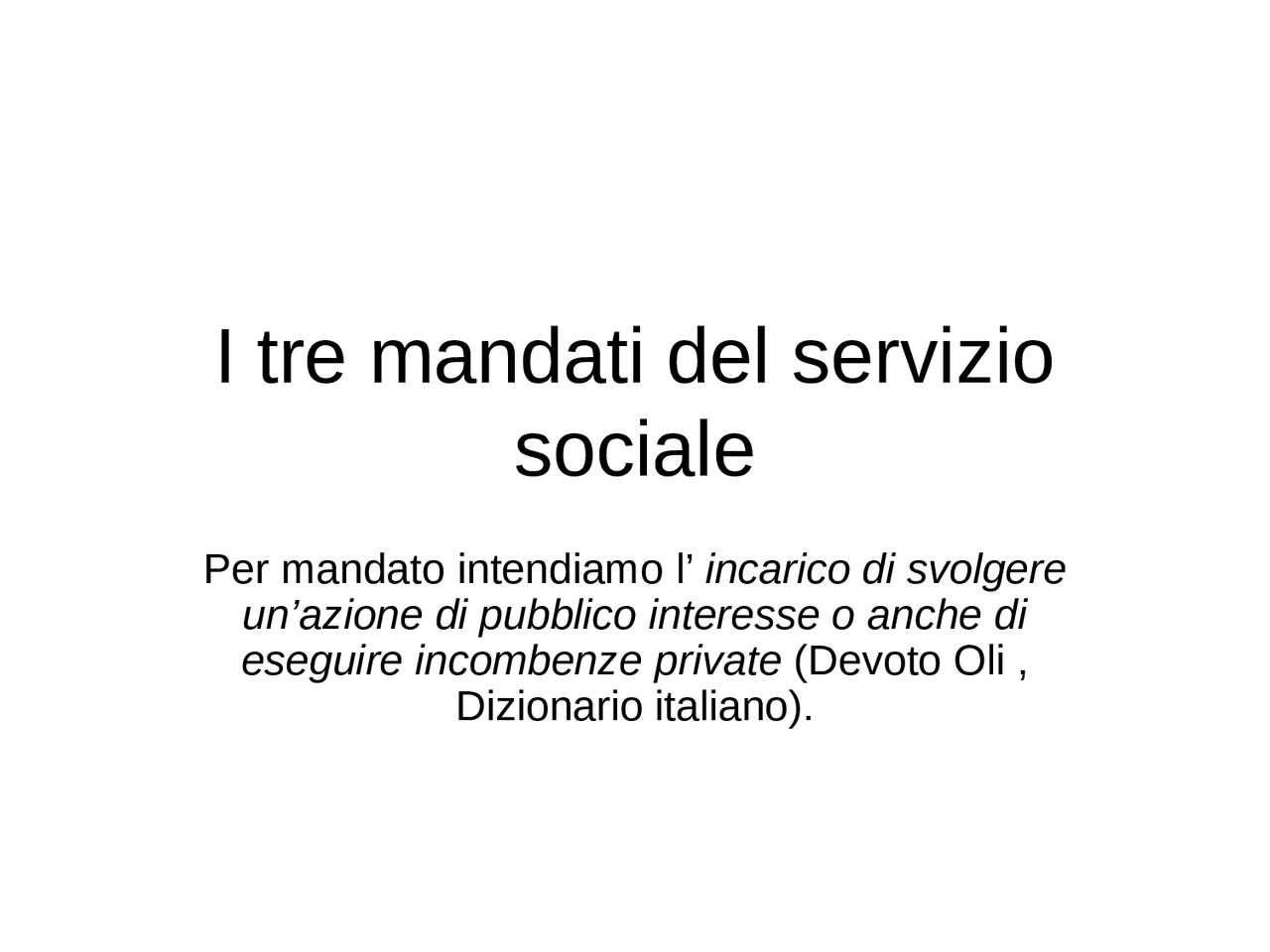 Mandati Del Servizio Sociale Appunti Di Sociologia Docsity