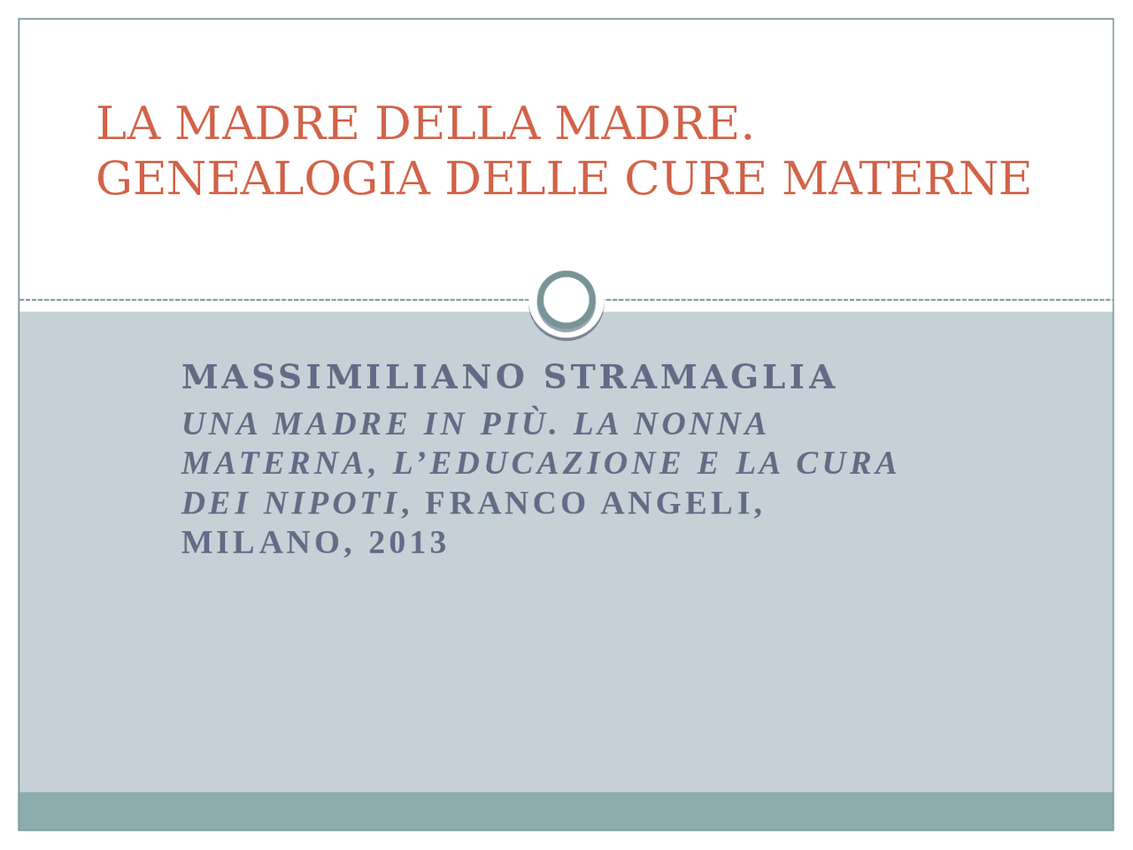 Una Madre In Più Stramaglia Spiegazioni Approfondite Docsity