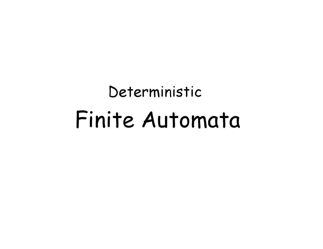 Deterministic Finite Automata Docsity
