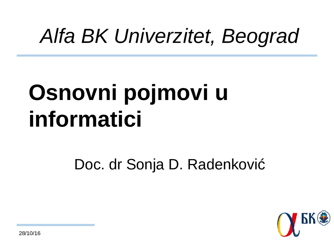 Osnove Informacionih Sistema Slajdovi Predlog Informacioni Sistemi
