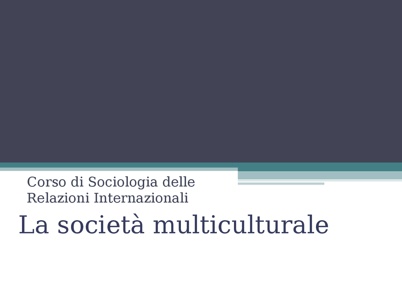 2 La Società Multiculturale 1 Docsity