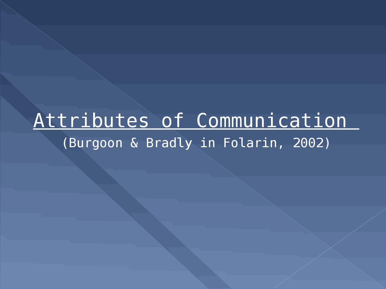 Attributes of Communication - Docsity