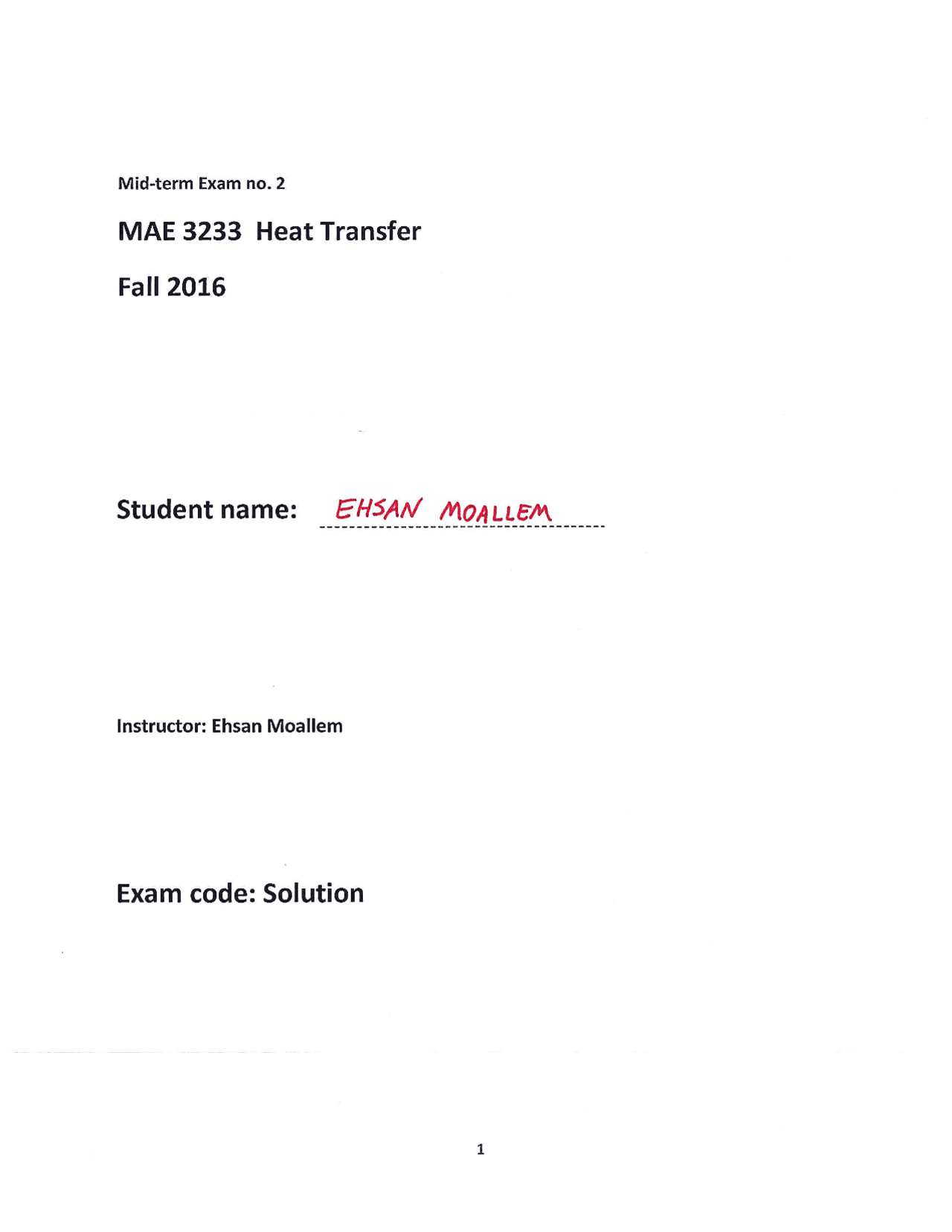 2 Problems With Solutions On Heat Transfer Midterm Exam 2 Mae 3233