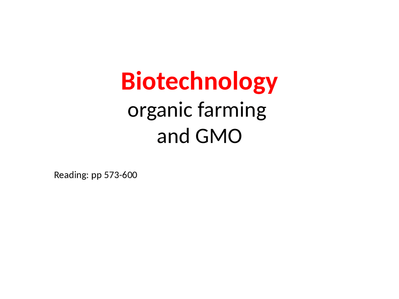 Biotechnology Organic Farming And Gmo Lecture Slides Bcmb 321 Docsity