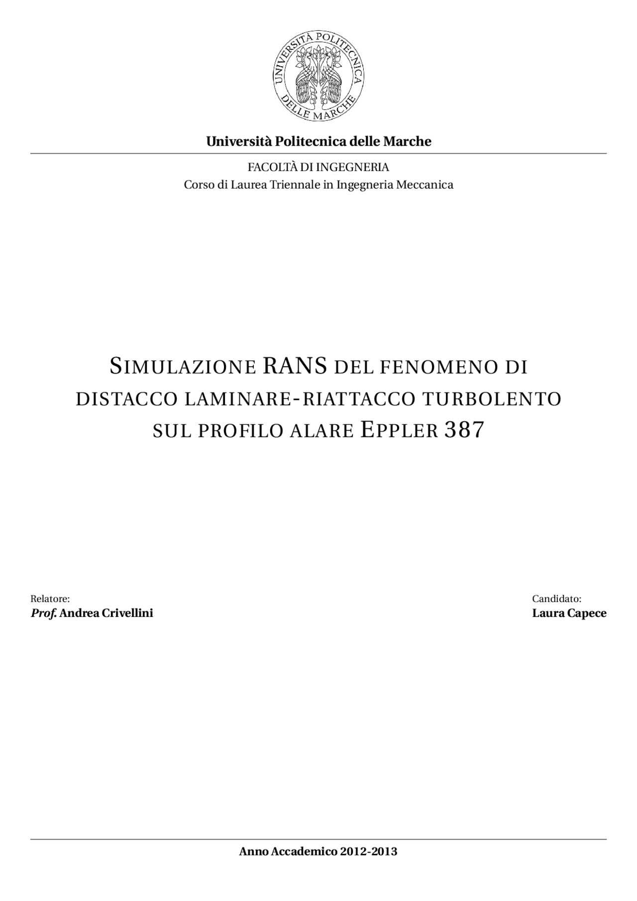 SIMULAZIONE RANS DEL FENOMENO DI DISTACCO LAMINARE-RIATTACCO TURBOLENTO ...
