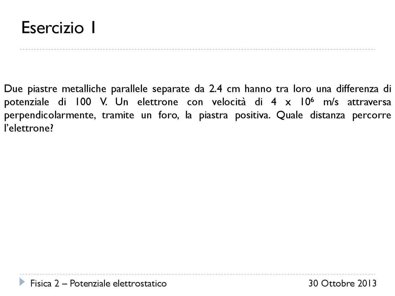 Appunti Fisica II - Elettrostatica (Esercizi Parte 3) - Docsity