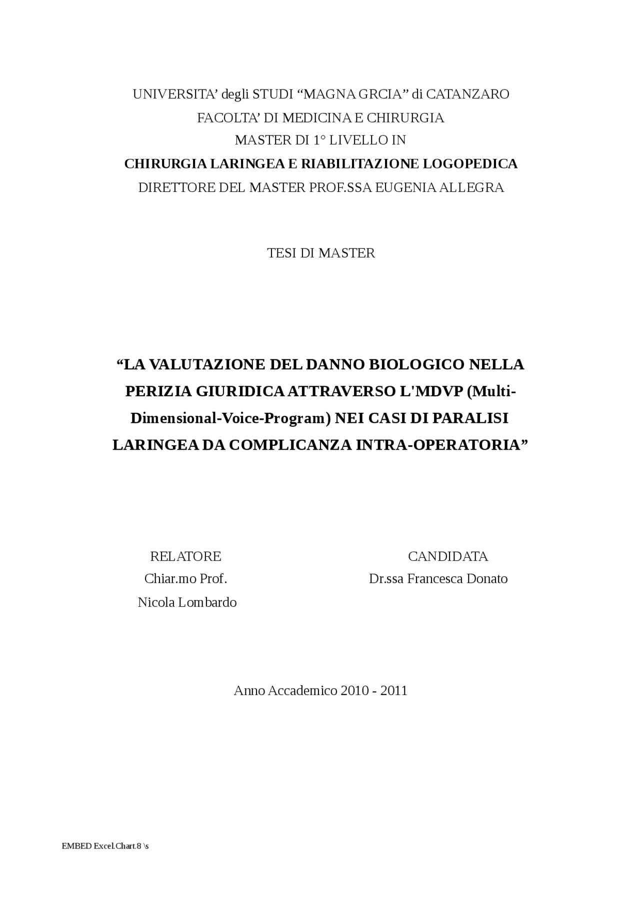 LA VALUTAZIONE DEL DANNO BIOLOGICO NELLA PERIZIA GIURIDICA ATTRAVERSO L ...