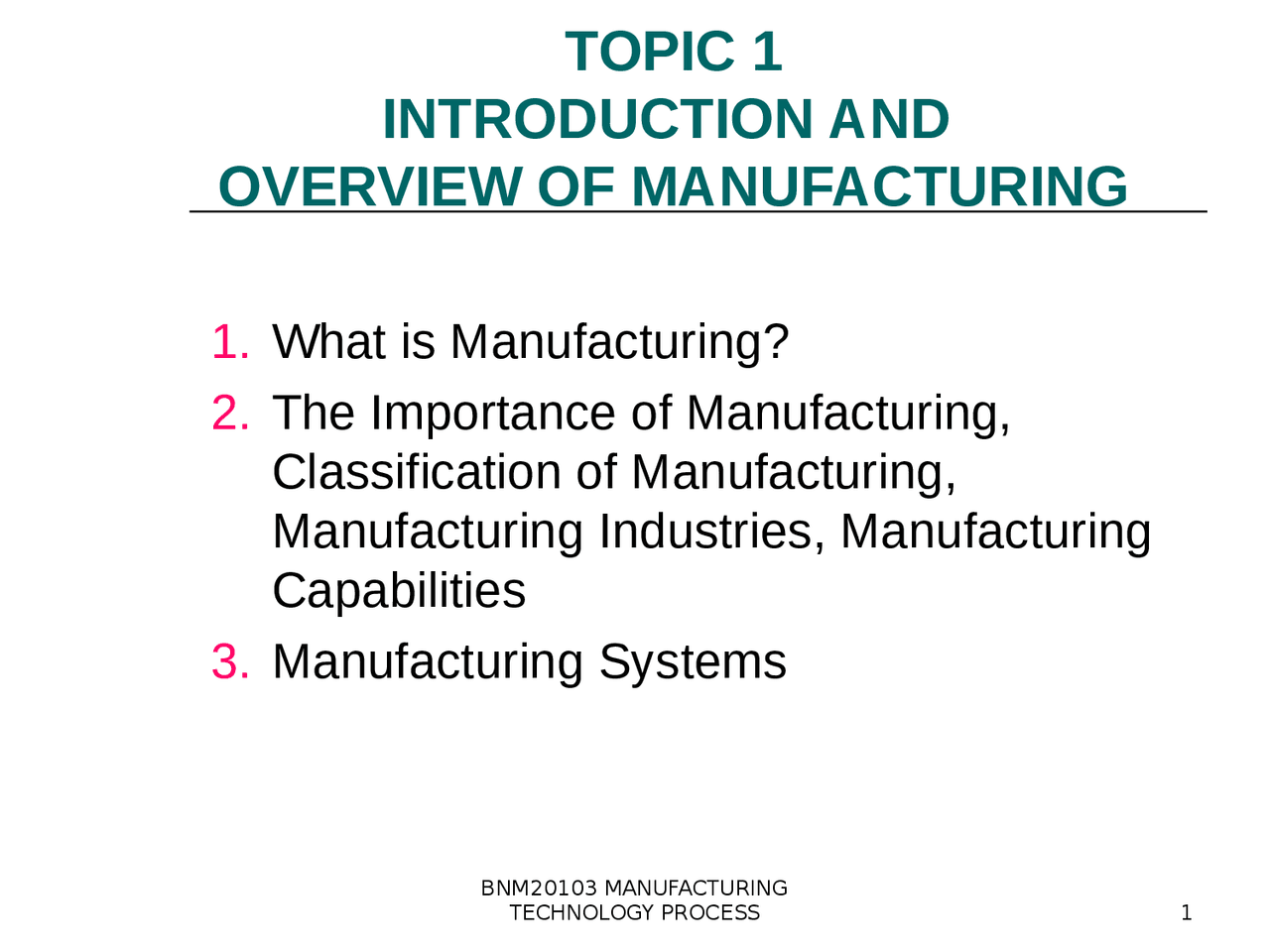 introduction to manufacture | Lecture notes Manufacturing Technologies ...