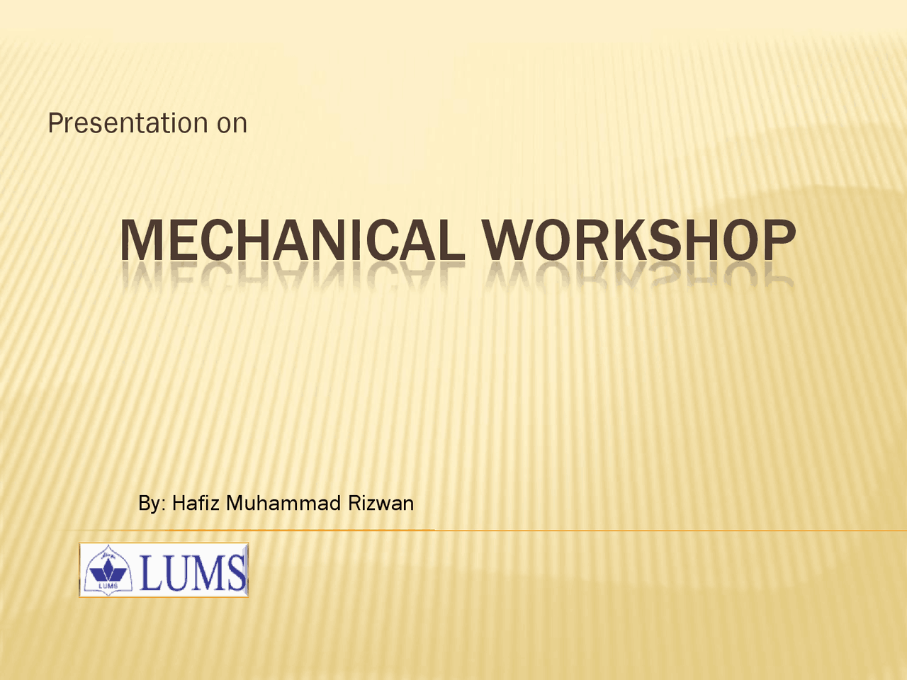 Mechanical Workshop The mechanical workshop. | Exercises Mechanical ...