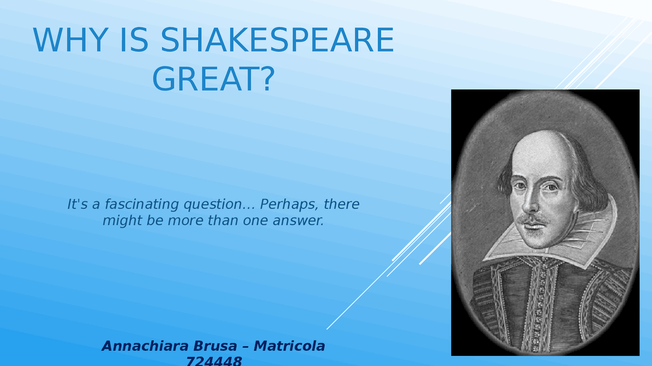 Why is Shakespeare great? - Docsity