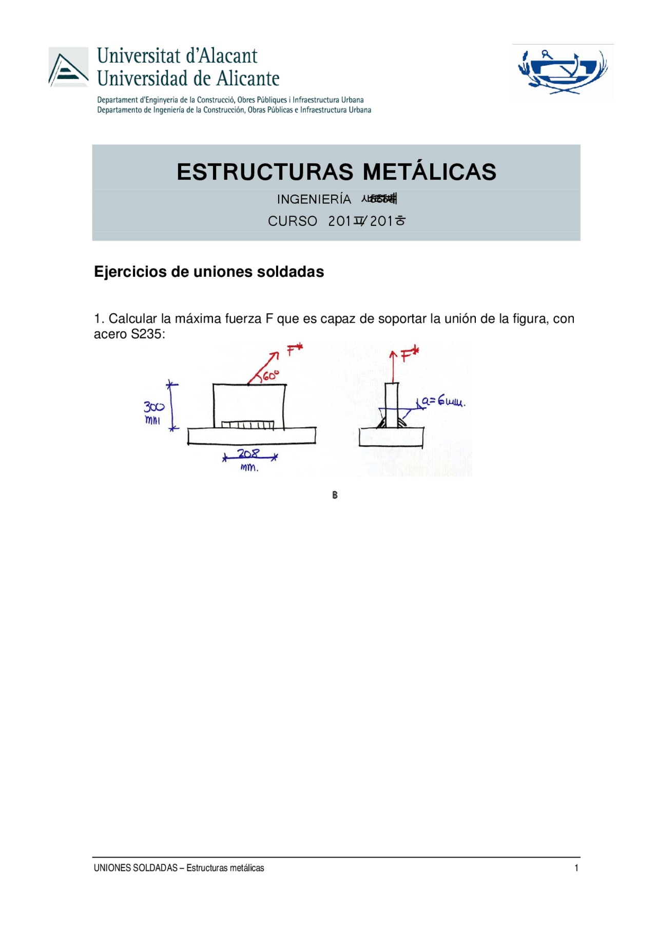 Uniones soldadas con fuerzas a flexion y torsion | Apuntes de ...