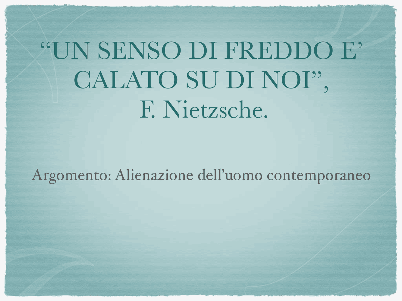 Presentazione TESINA MATURITA' Alienazione dell'uomo contemporaneo ...