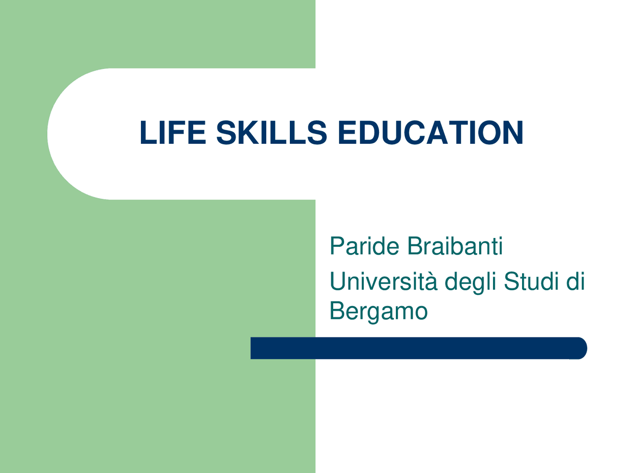 Life Skills Education Braibanti Docsity