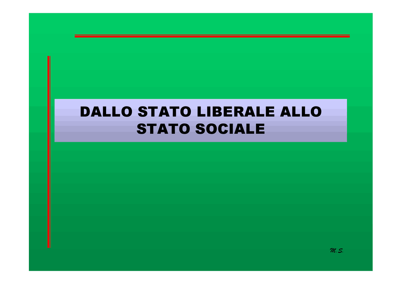 Differenze e analogie tra stato liberale e sociale - Docsity