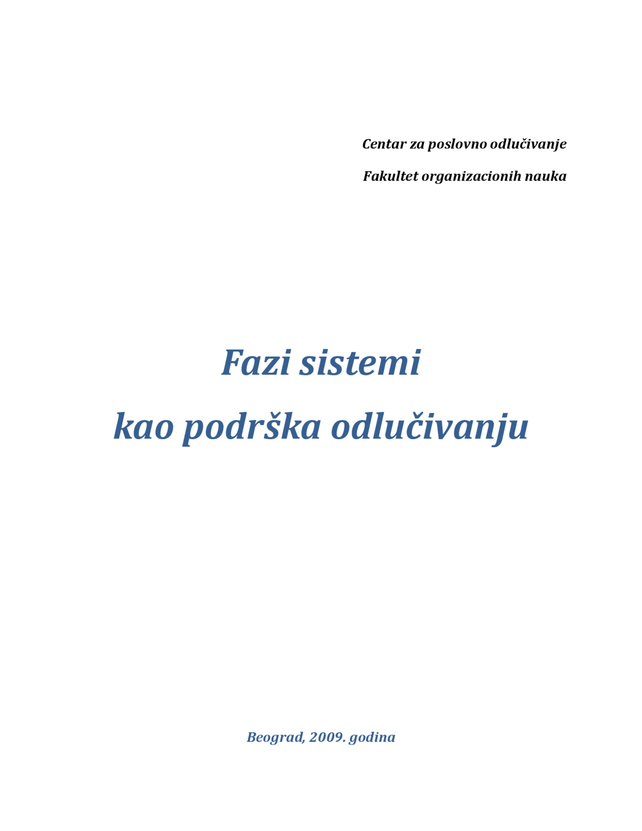 Fuzzy skripta inteligentni sistemi i vjestacka inteligencija | Rezime' predlog Integrisani GIS i ...