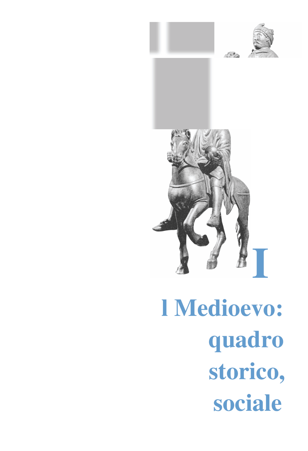 Il medioevo: quadro storico, sociale e culturale - Docsity