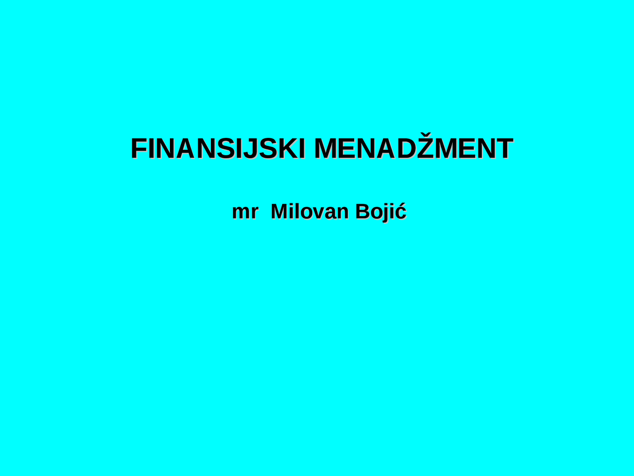 Finansijski Menadzment Slajdovi Predlog Finansijski Menadžment Docsity