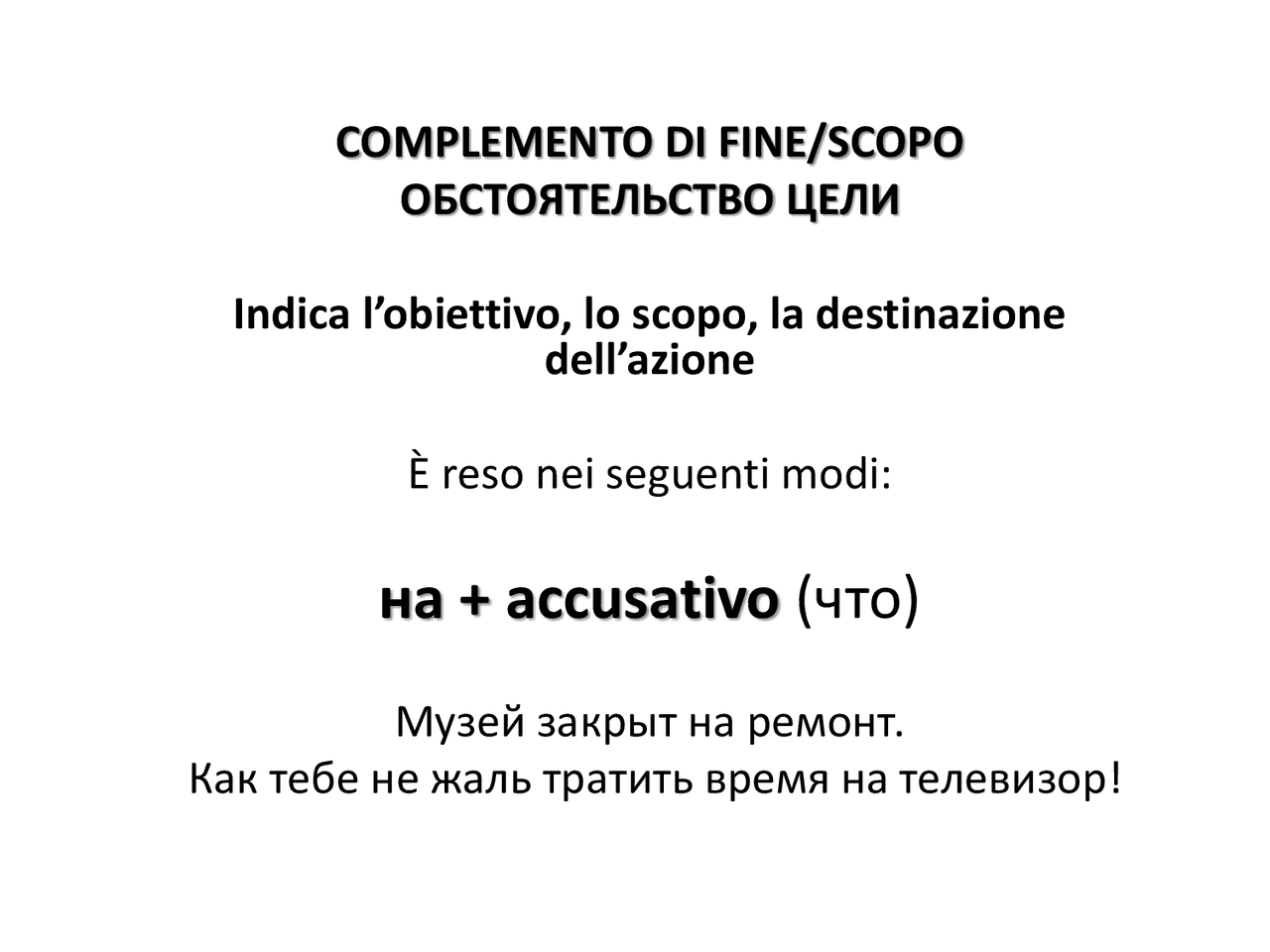 Lingua Russa: complemento di fine | Traduzioni di Lingua Russa | Docsity