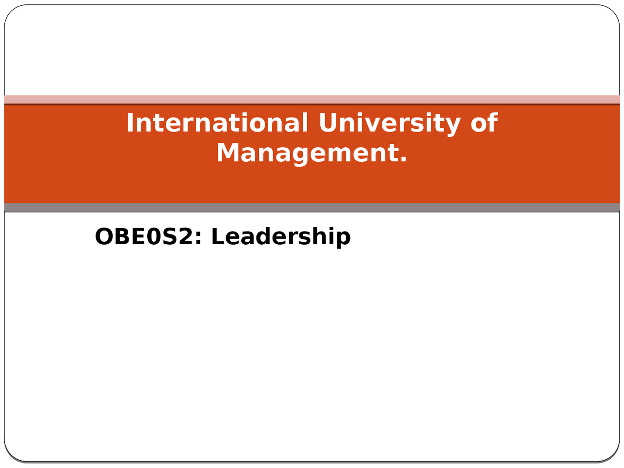 Leadership Unit 8 Power Point Docsity