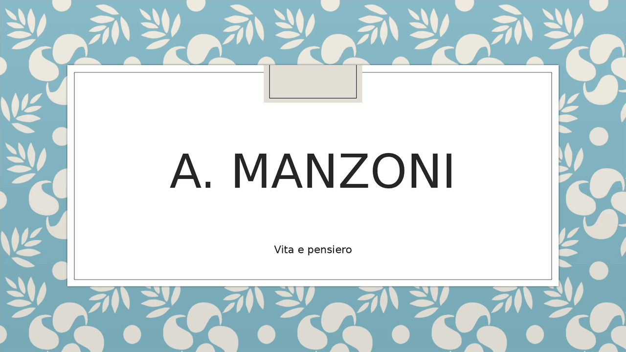 Manzoni Vita Opere E Pensiero Docsity