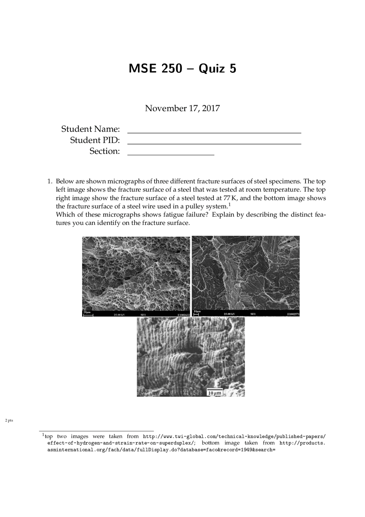 Quiz 5 Questions With Answer Matl Science And Engineering Mse 250
