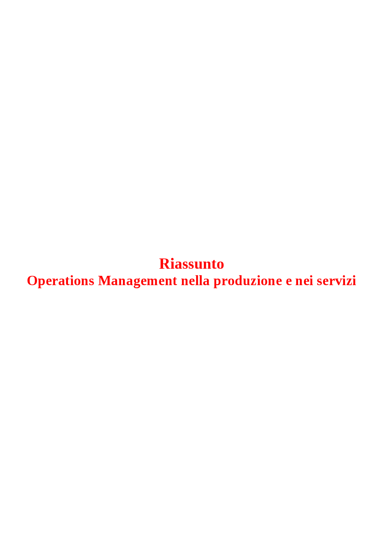 Riassunto Operations Management Nella Produzione E Nei Servizi Docsity