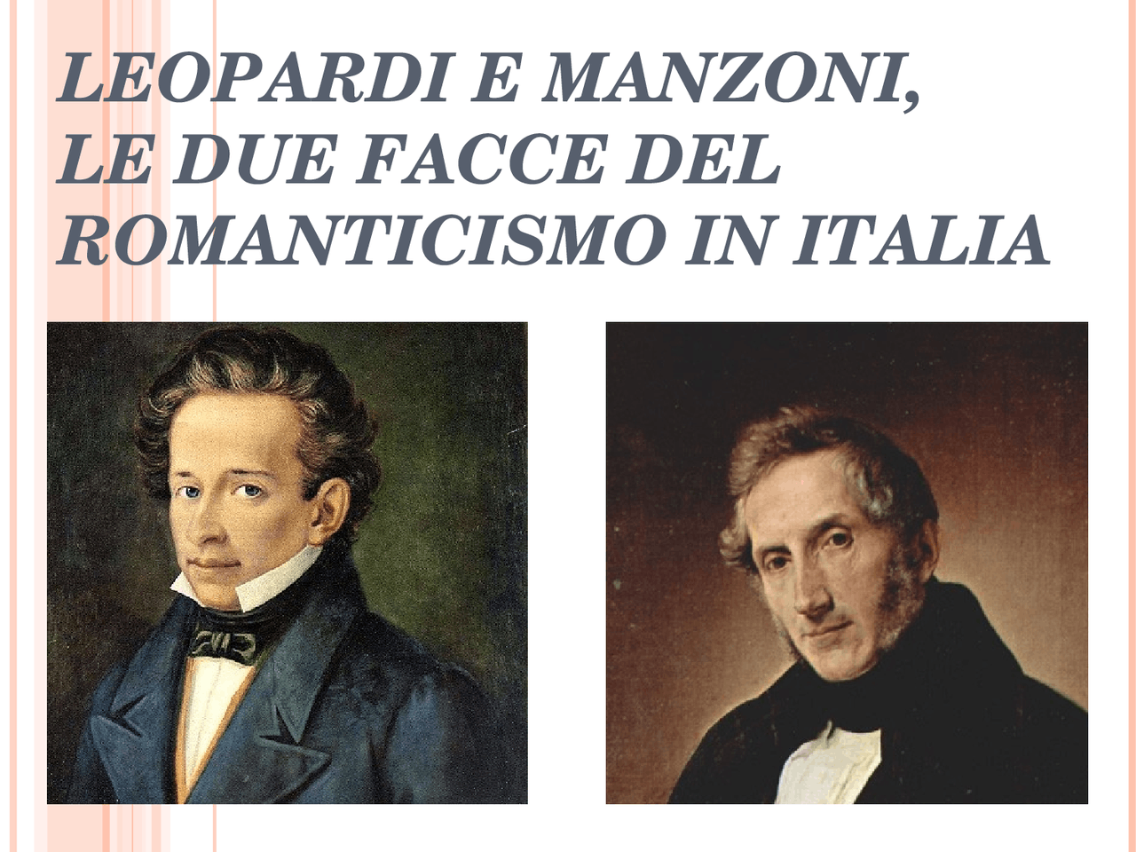 Leopardi e Manzoni romanticismo | Lecture notes of Literature | Docsity