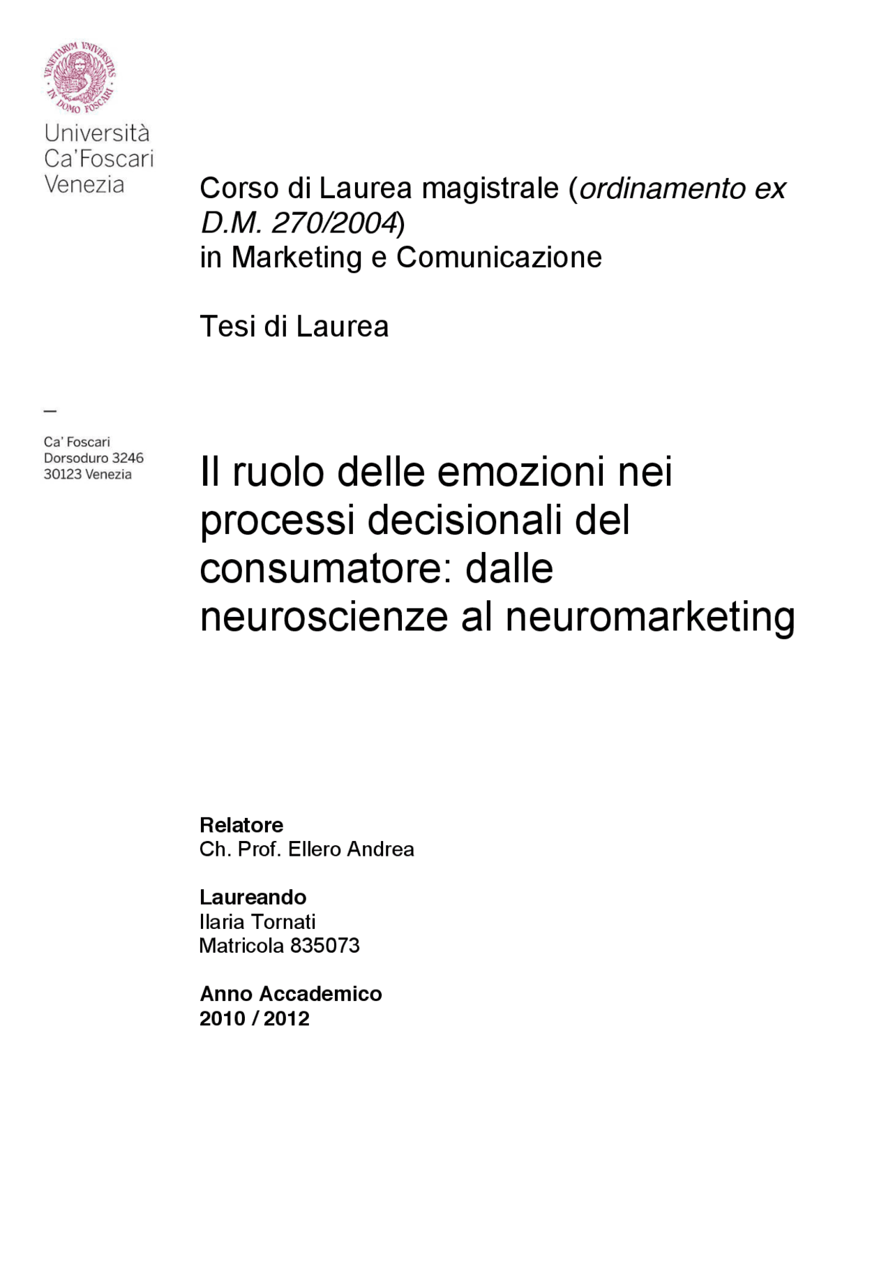 Il ruolo delle emozioni nei processi decisionali del consumatore: dalle ...