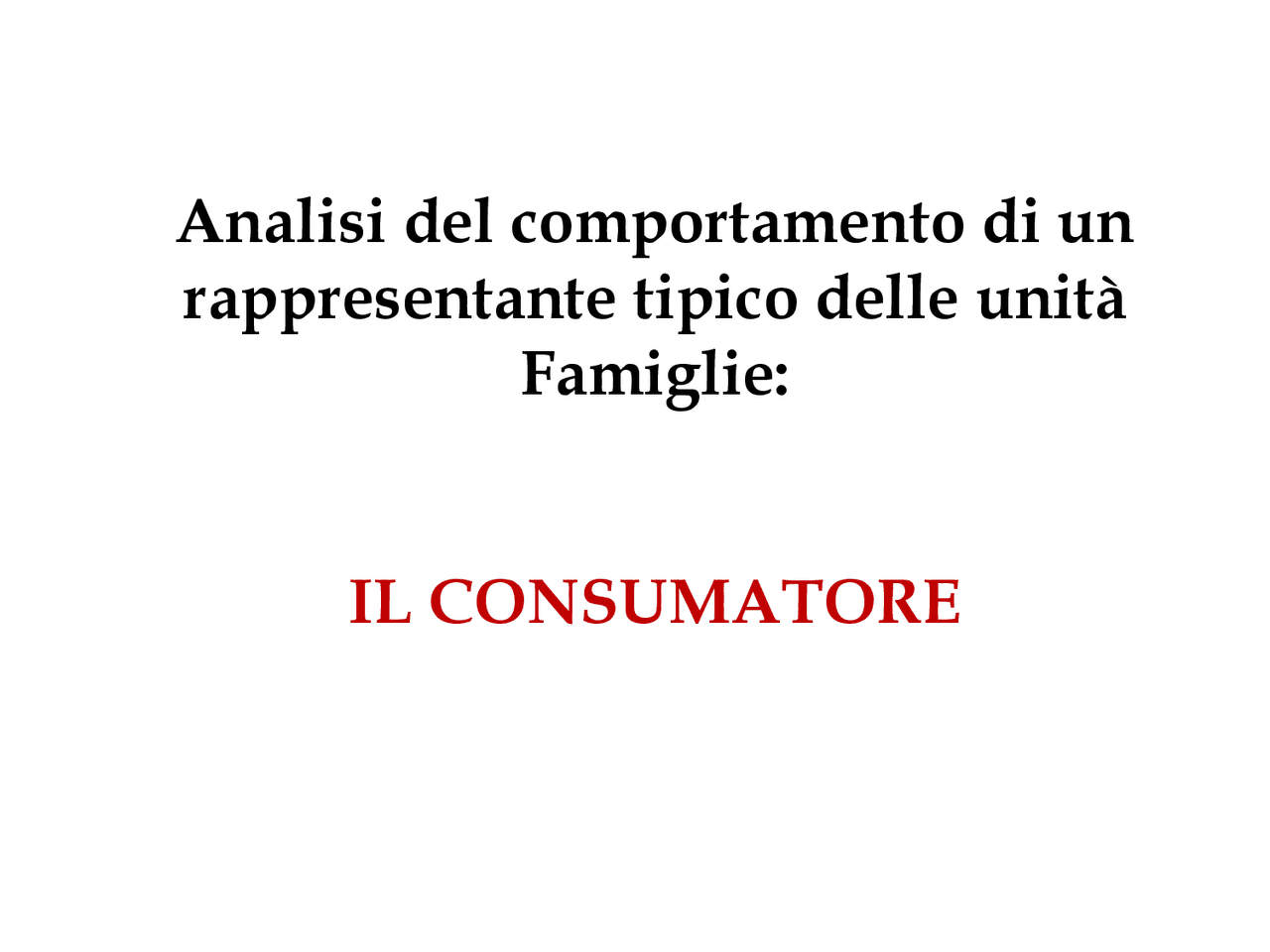 Schemi Microeconomia Consumatore Vincolo Di Bilancio E Assiomi Docsity