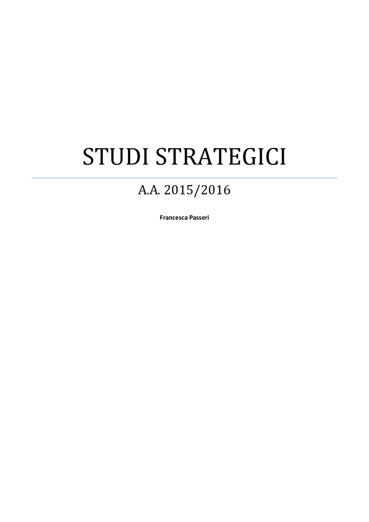 Studi strategici - riassunto esauriente dei vari documenti d'esame - Docsity