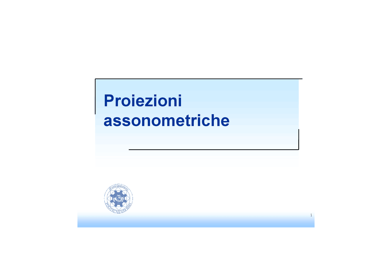 Proiezioni Assonometriche Esame Prototipazione Virtuale Mrt Docsity