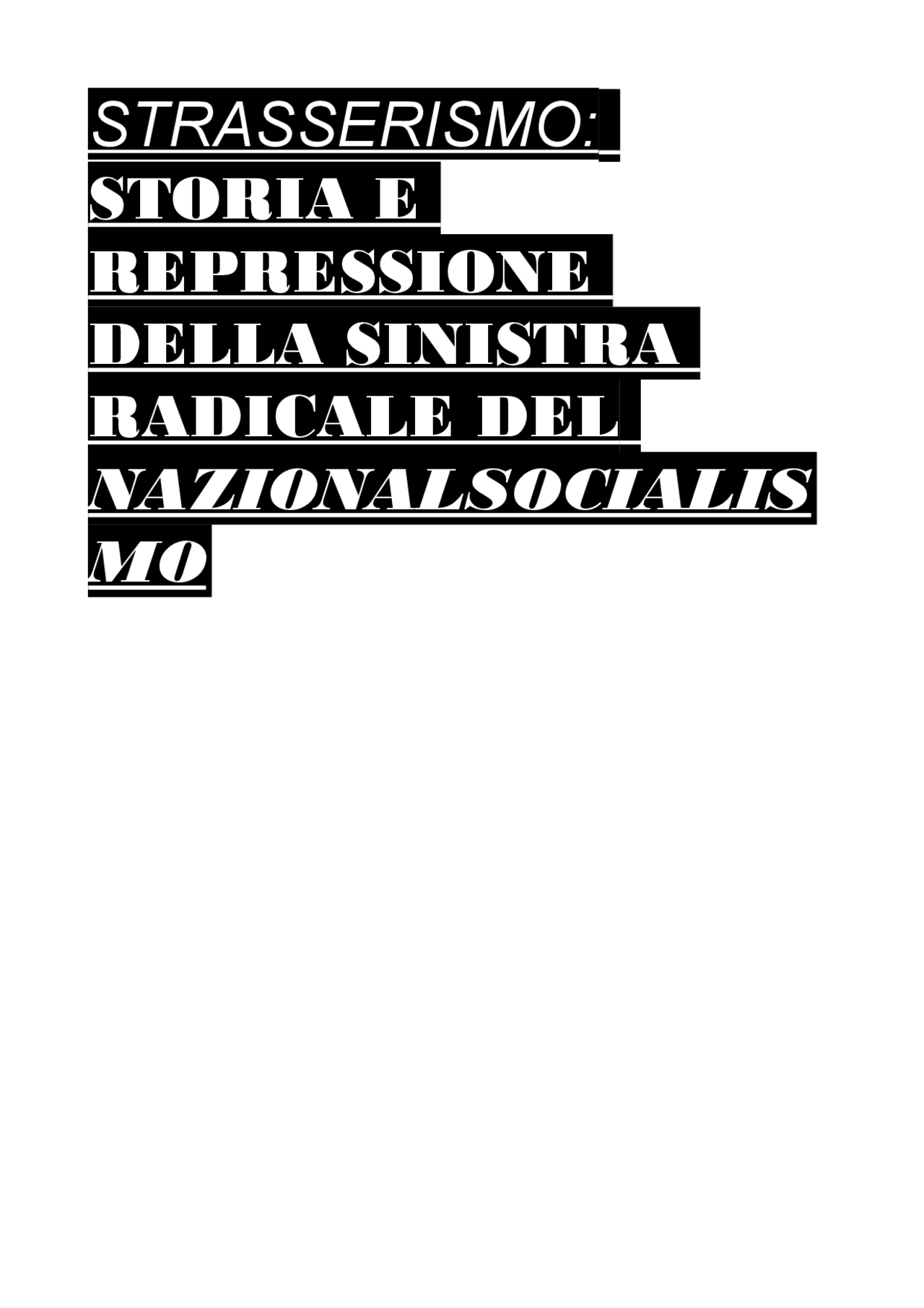 Storia dello strasserismo, la "sconosciuta" corrente di sinistra del ...