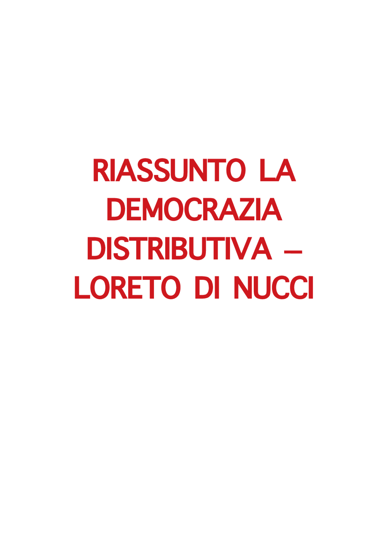 Riassunto La Democrazia Distributiva Loreto Di Nucci Docsity