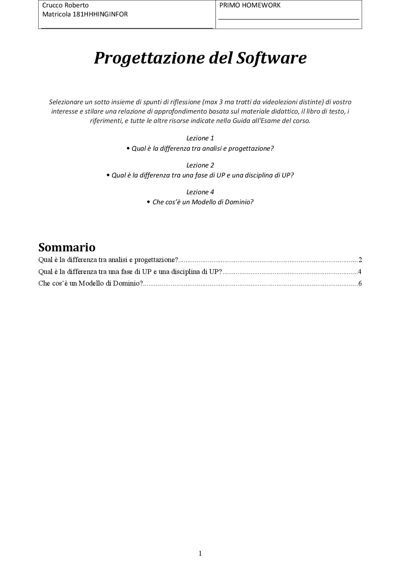 HOMEWORK RELATIVI ALLA PROGETTAZIONE DEL SOFTWARE - Docsity