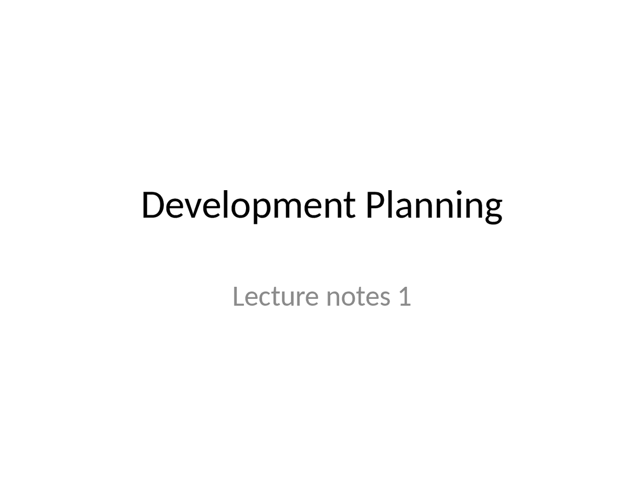 Development planning Lecture slides | Lecture notes Communication and ...