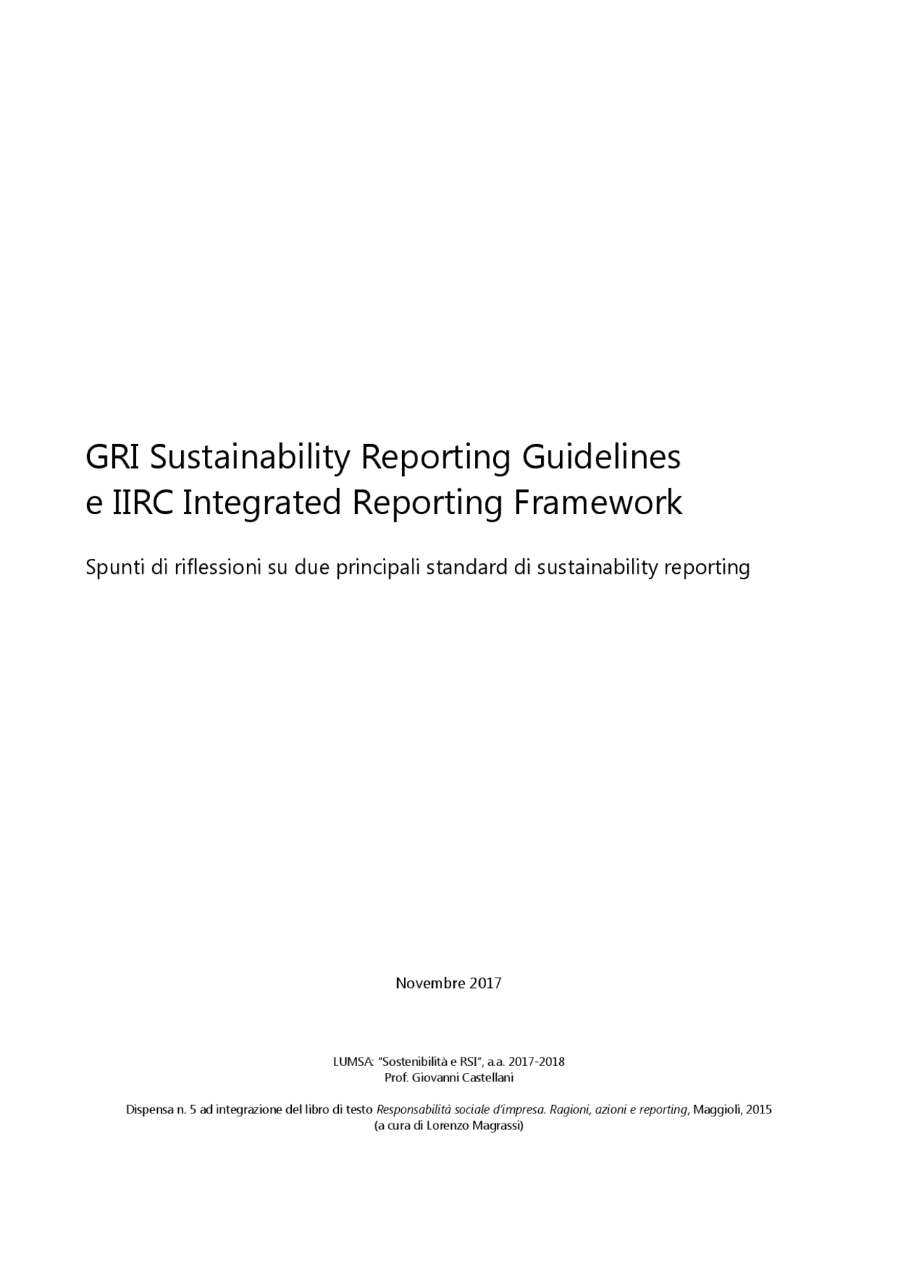 GRI Sustainability Reporting Guidelines e IIRC Integrated Reporting ...