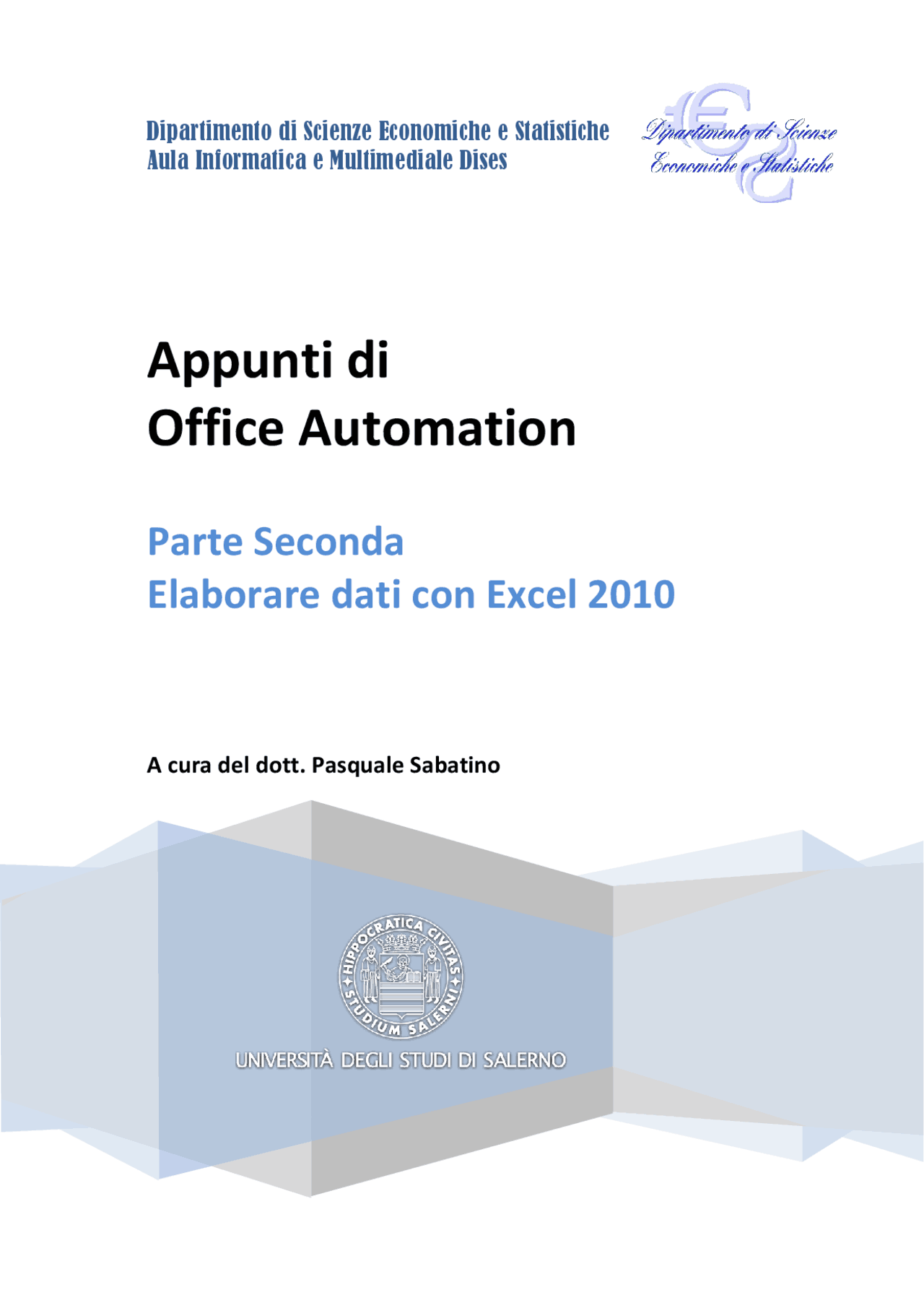 Riassunti Riguardanti Excel Dispense Di Elementi Di Informatica Docsity