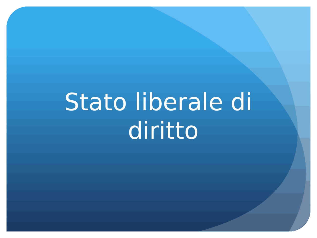 La teoria dello Stato liberale di diritto a partire da Locke - Docsity