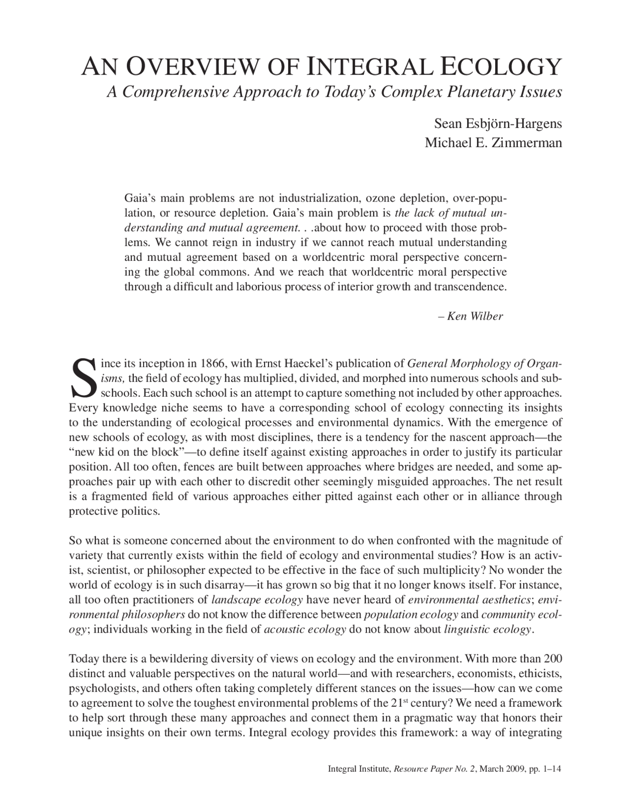 Integral ecology is a comprehensive framework for characterizing ...