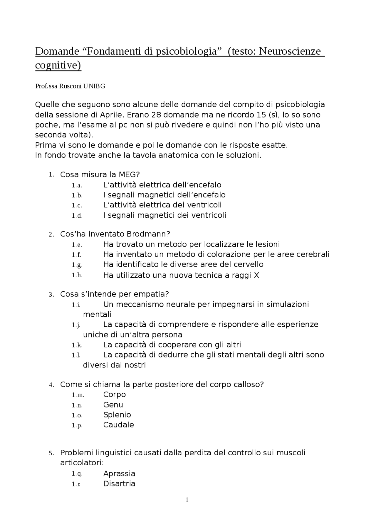 Domande Esame Di Fondamenti Di Psicobiologia Rusconi Unibg Docsity