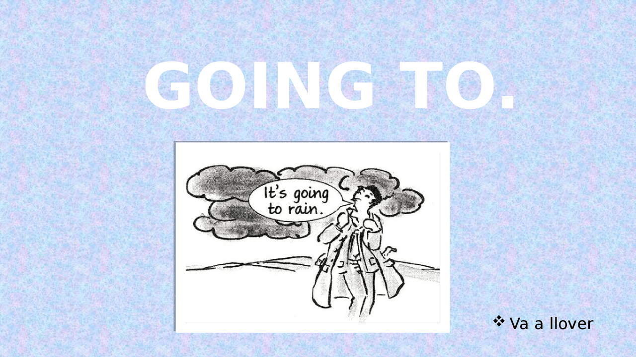 ¿Qué es el going to? - Docsity
