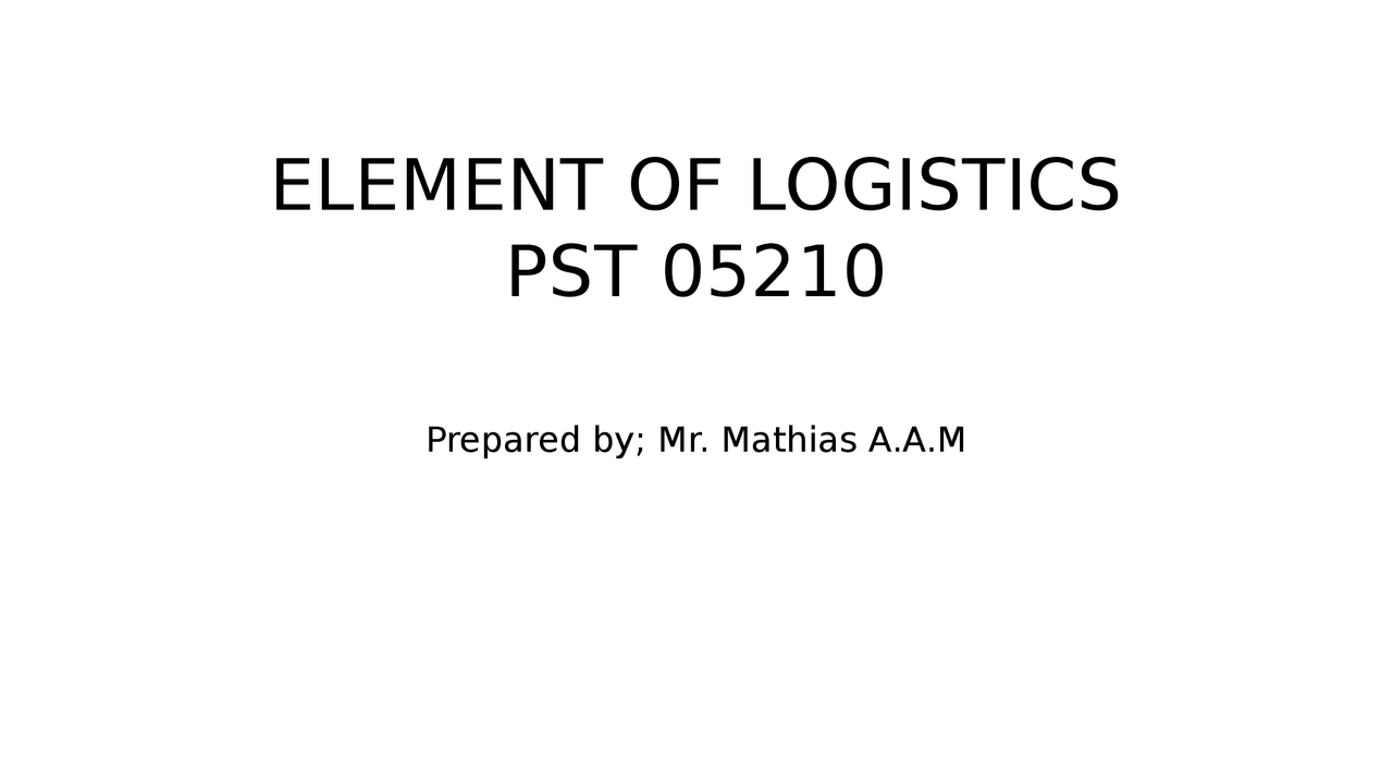 Element Of Logistics Lecture Notes Logistics Docsity