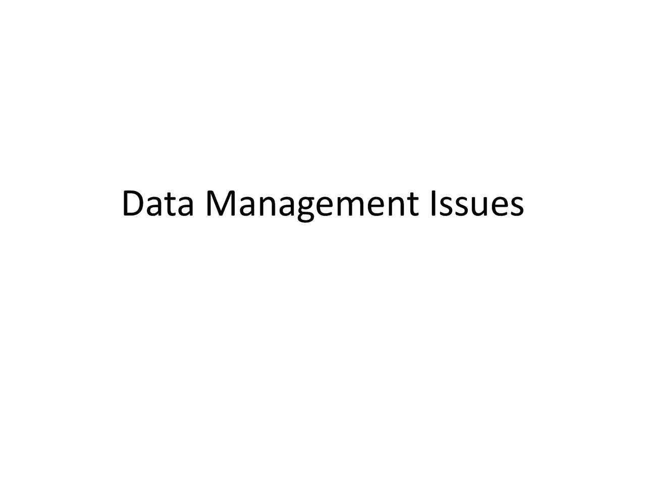 Data management issues - Docsity