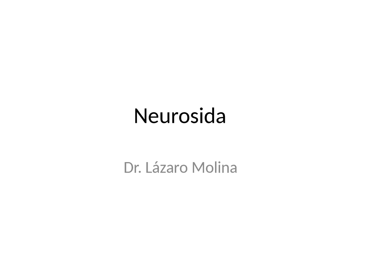 Clase de Neurosida, complicaciones primarias y secundarias - Docsity