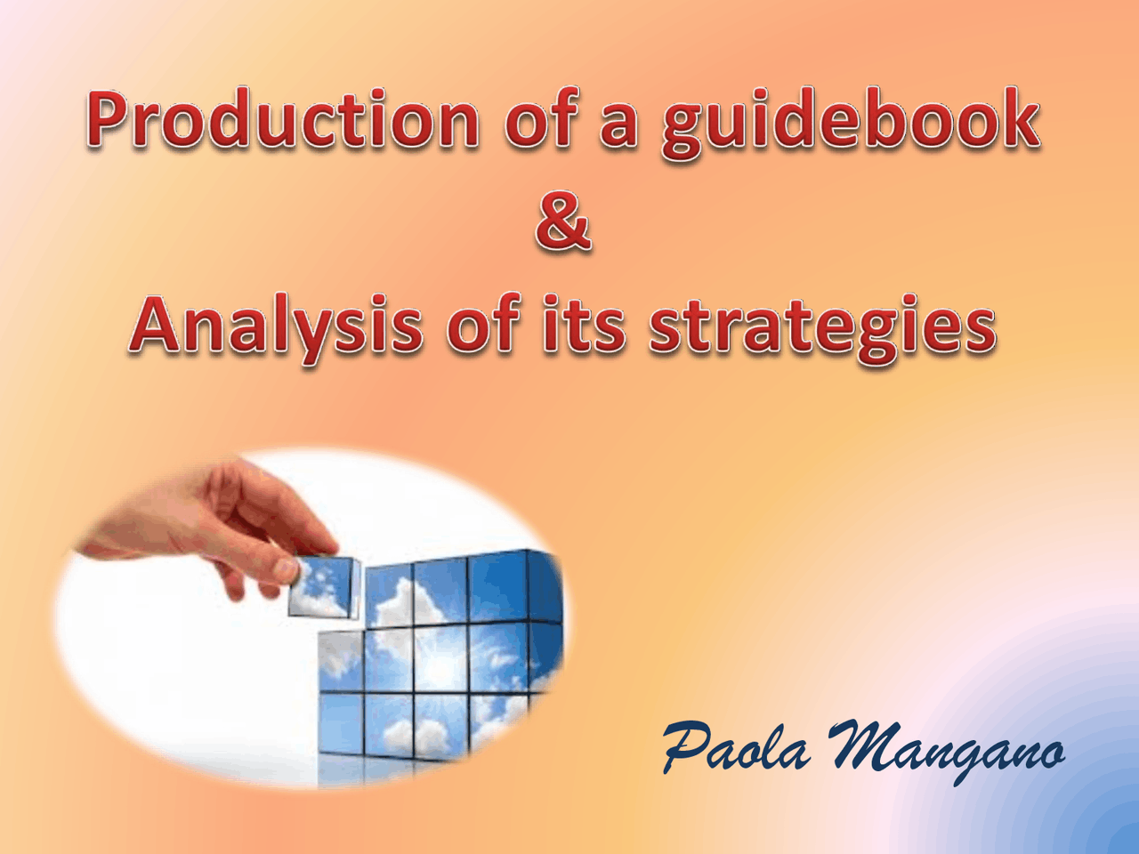 Production of a guidebook & analysis of its strategies - Docsity