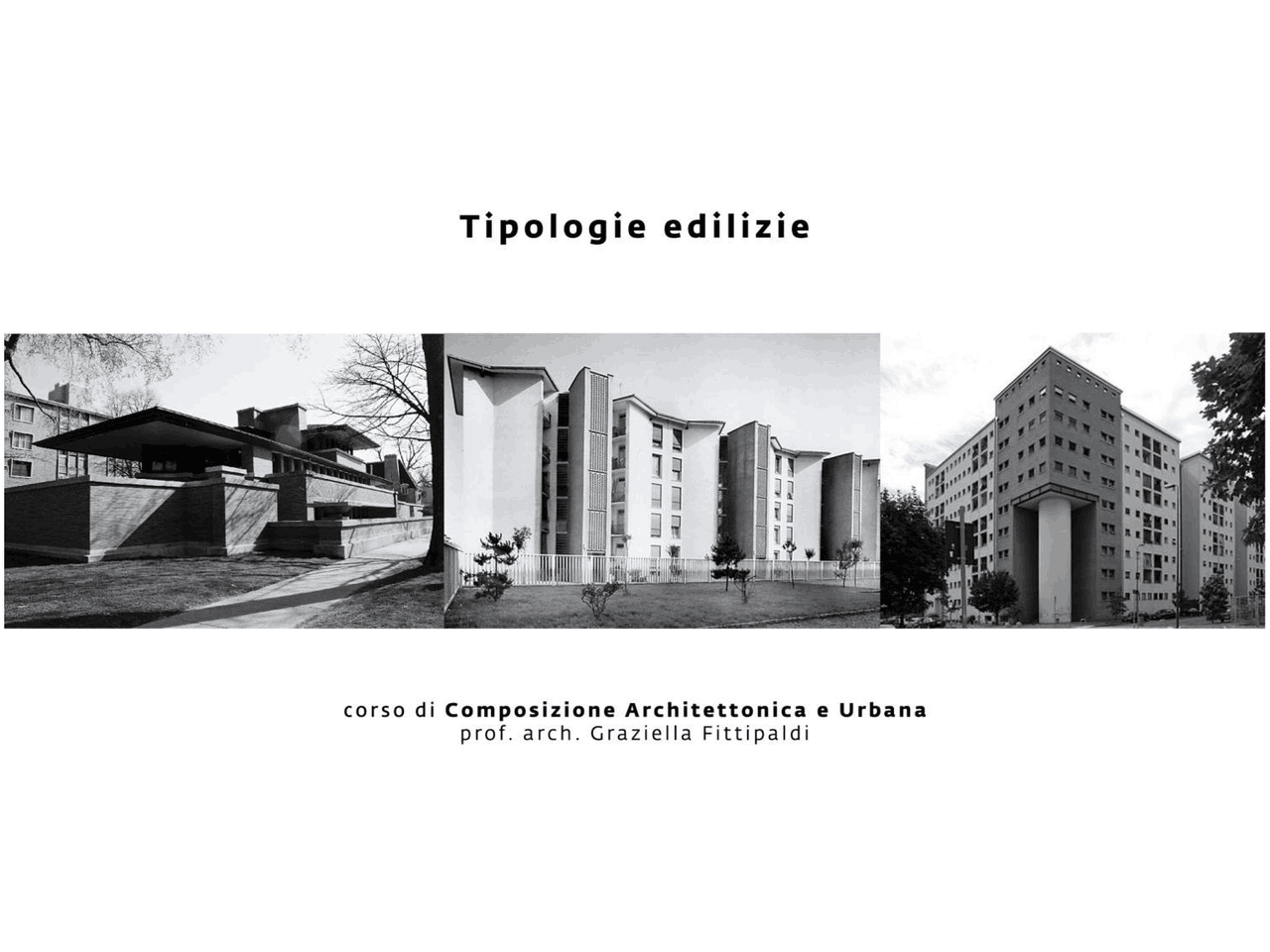 Tipologie edilizie, forma e struttura, modelli per la città in italia ...