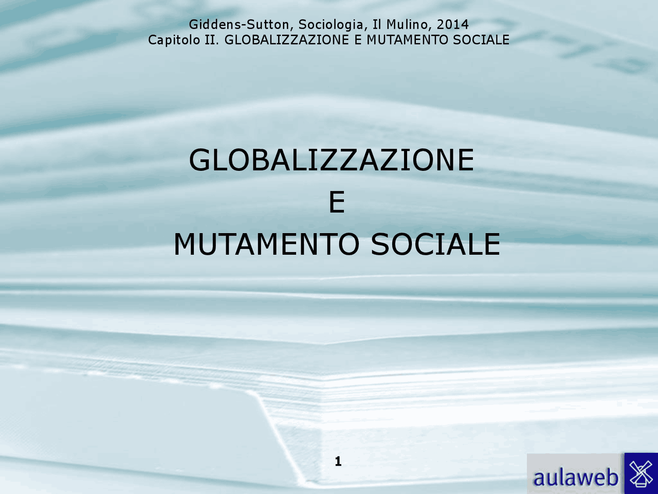 Riassuntivo Capitolo 2 Giddens Docsity