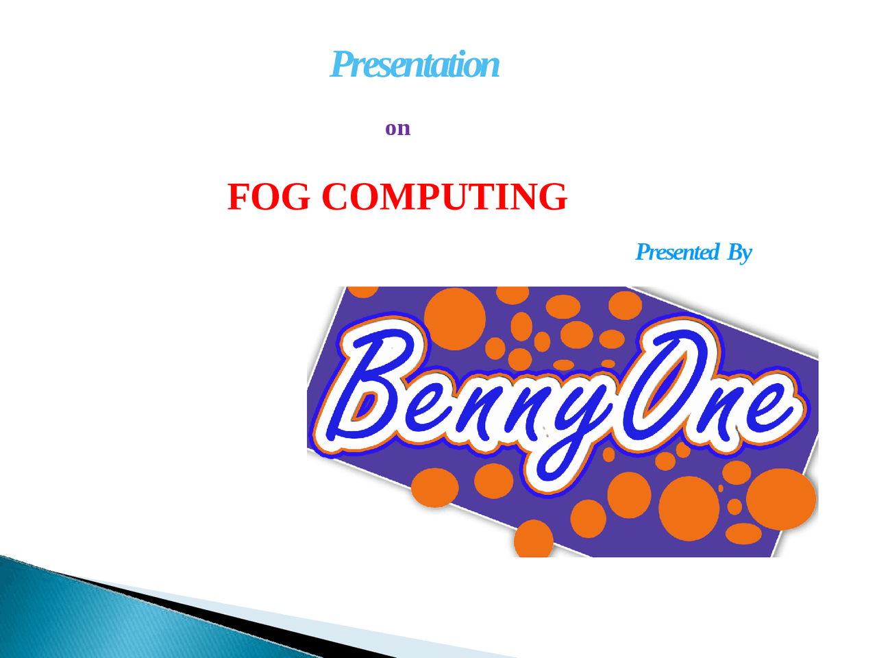 Fog computing documentation and power point presentation - Docsity